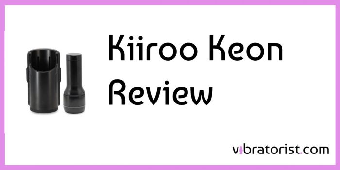 Kiiroo Keon Review 2023 - Our Full Verdict On This Male Stroker